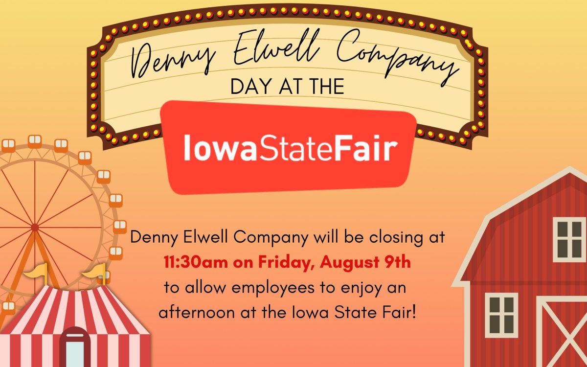 Iowa State Fair - Denny Elwell Company